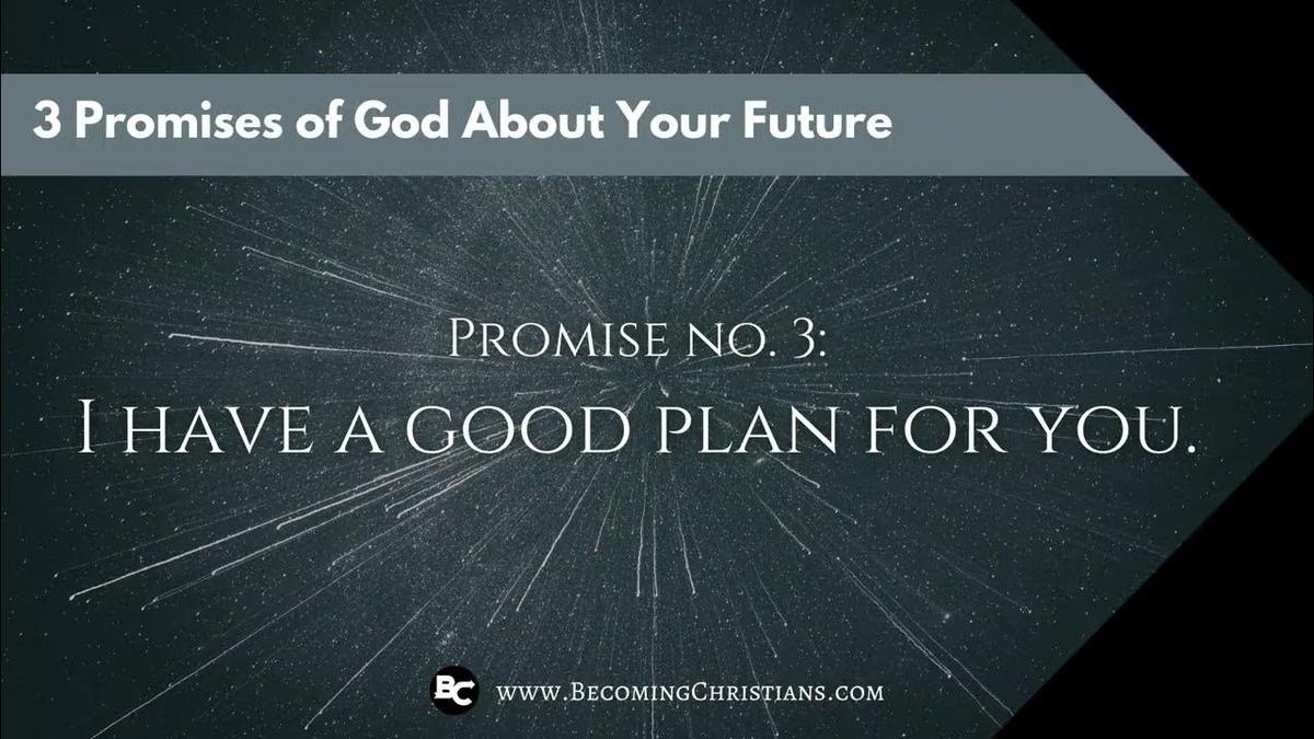 The 3 Most Encouraging Promises of God About Your Future